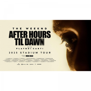 2025年The Weeknd「After Hours Til Dawn」演唱会全攻略（时间表+购票渠道+抢票技巧+票价+新歌单 ...